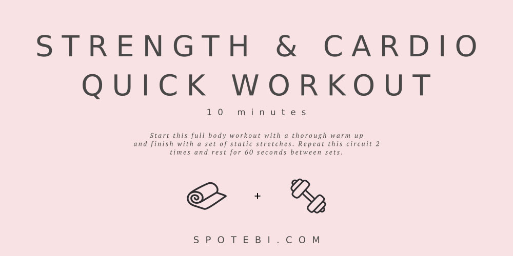 Strength & Cardio Quick Workout